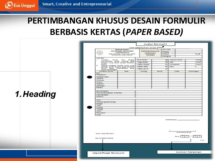 PRINSIP DISAIN FORMULIR PAPER BASE DAN ELEKTRONIK Pertemuan