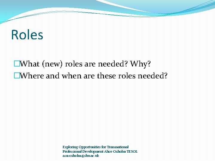 Transnational Teaching Learning Early Experiences of Collaboration Alice