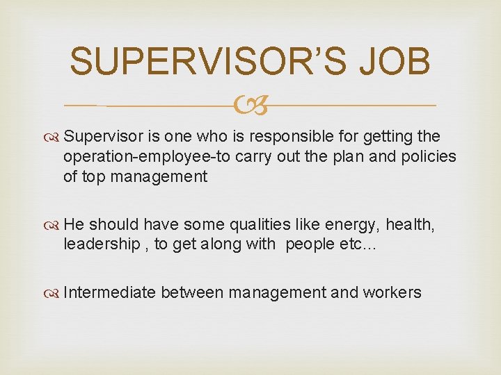 SUPERVISION AND HUMAN RELATIONS Written by TAN KWANG