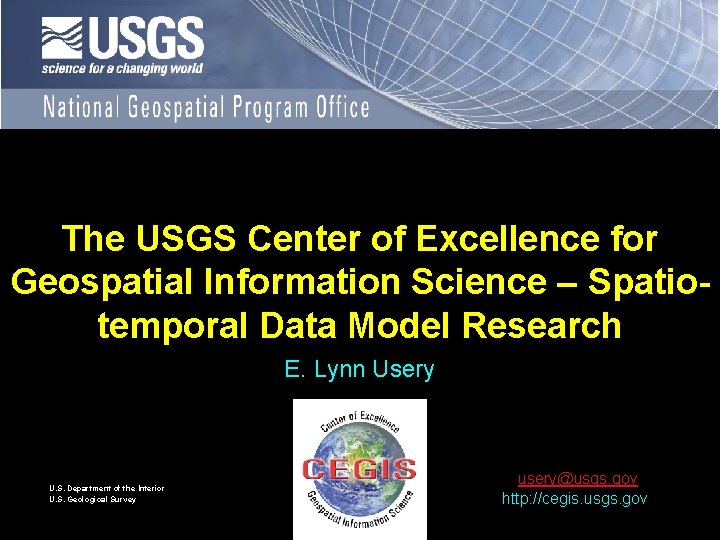 The USGS Center of Excellence for Geospatial Information