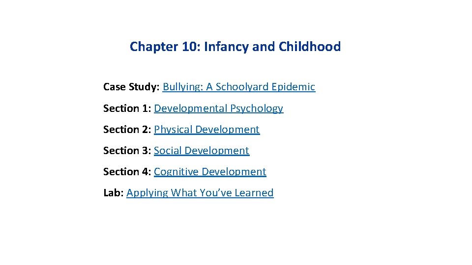 Chapter 10 Infancy and Childhood Case Study Bullying