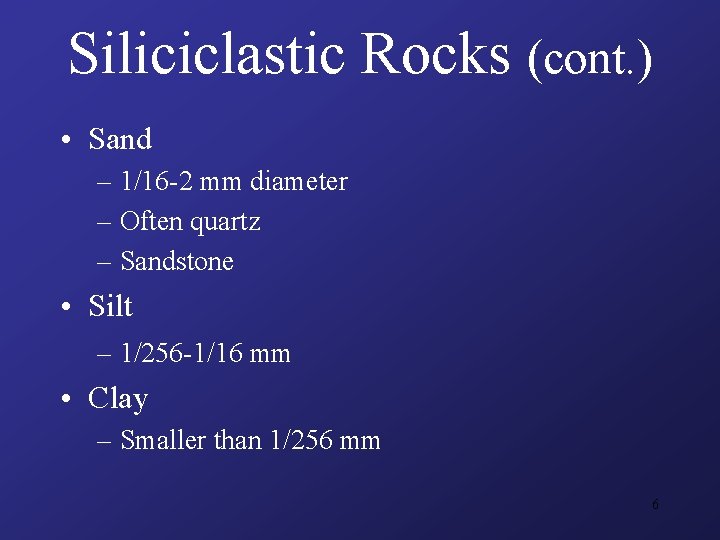 Sedimentary Rocks How they form how they are