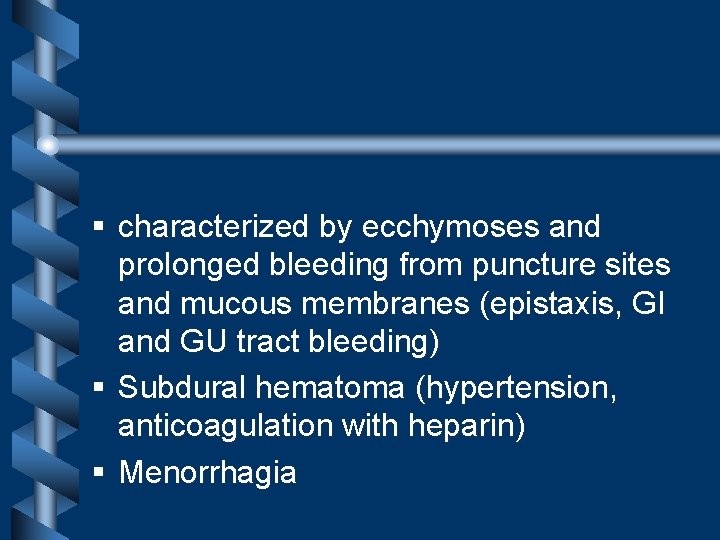 Good Morning 6 June 2003 Uremic Bleeding Pathogenesis