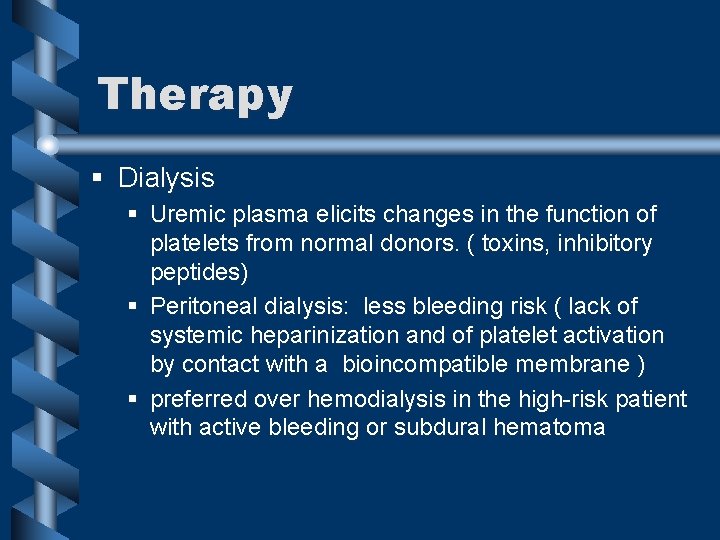 Good Morning 6 June 2003 Uremic Bleeding Pathogenesis
