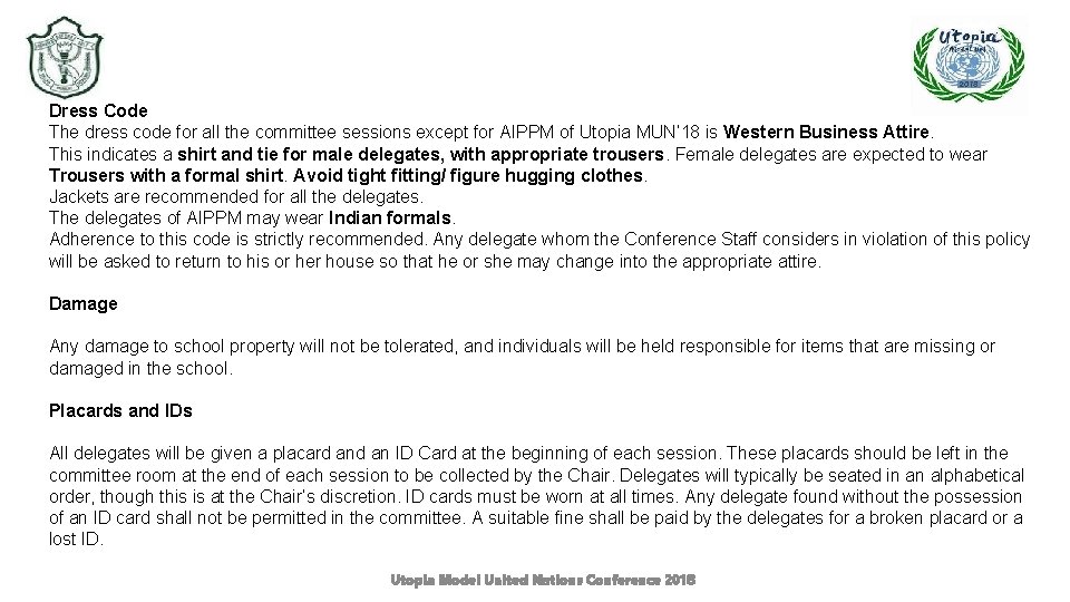 CODE OF CONDUCT Attendance Delegates to be present