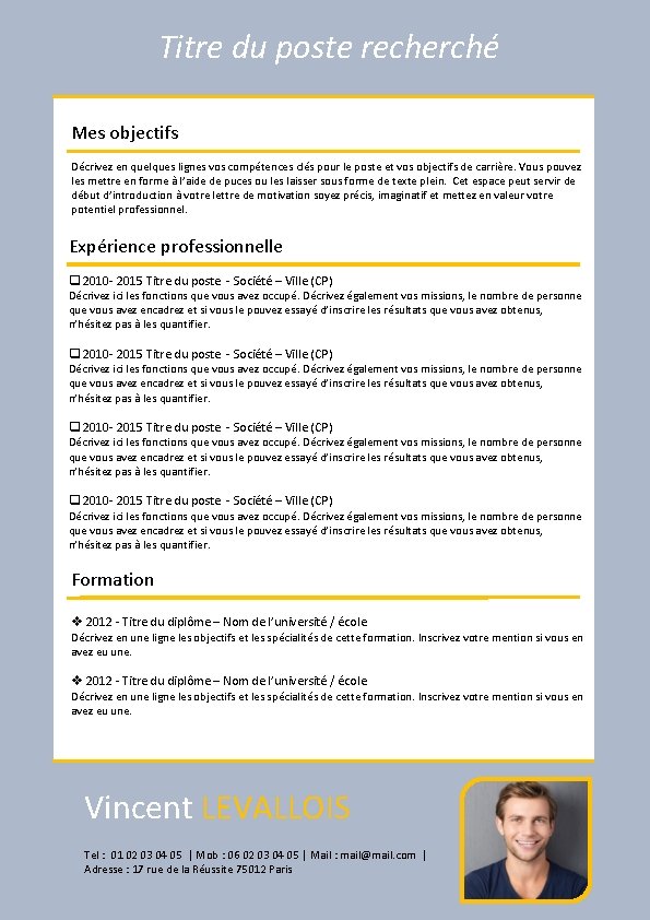 Titre du poste recherch Mes objectifs Dcrivez en