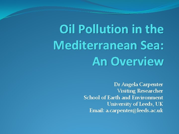 Oil Pollution in the Mediterranean Sea An Overview