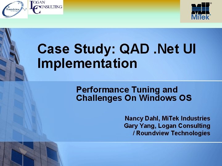 Case Study QAD Net UI Implementation Performance Tuning
