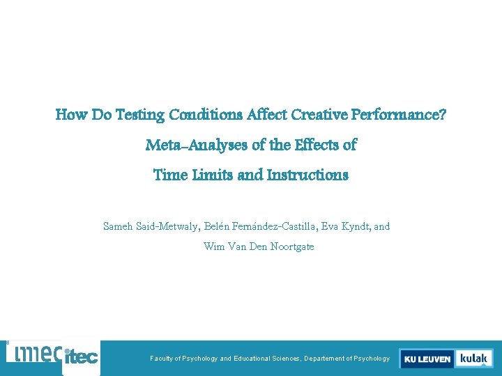 How Do Testing Conditions Affect Creative Performance MetaAnalyses