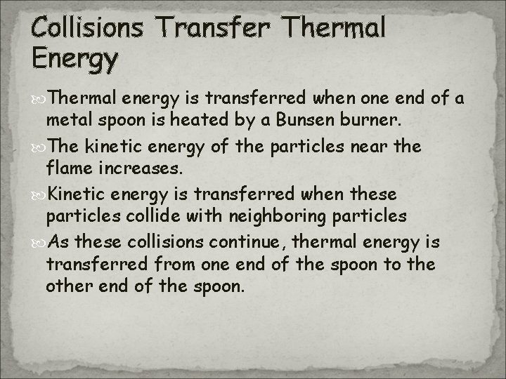 Chapter 6 Thermal Energy Lesson 2 Conduction Thermal