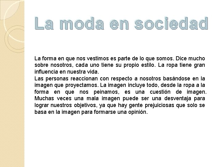 MODA NDICE Qu es la moda La moda