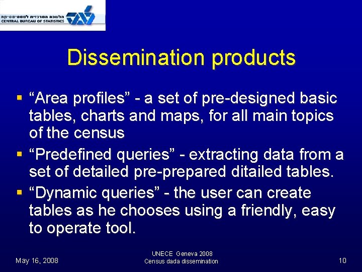 Use of SAS BI for Statistical Data Dissemination