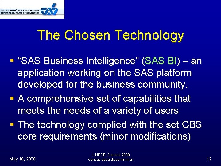 Use of SAS BI for Statistical Data Dissemination