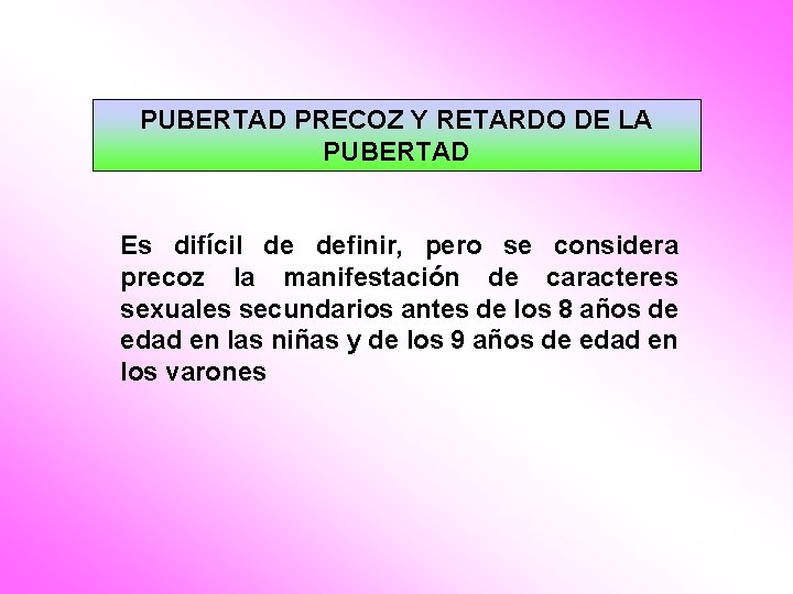 ALTERACIONES DEL CRECIMIENTO Y DESARROLLO DESDE EL NACIMIENTO