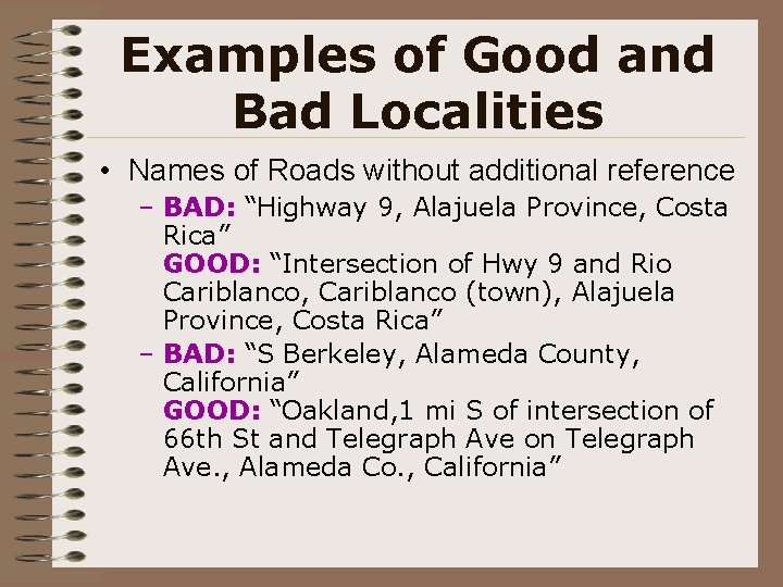 Good and Bad Locality Descriptions Elements and Examples