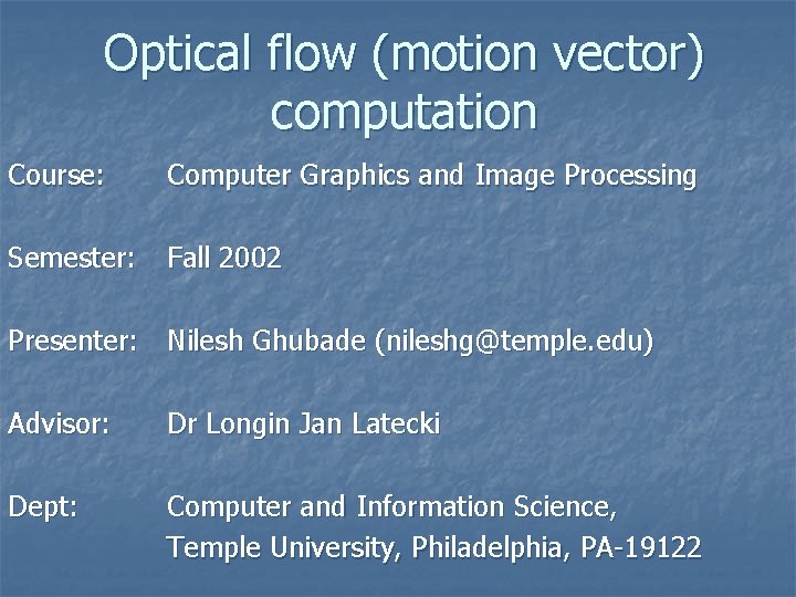 Optical flow motion vector computation Course Computer Graphics