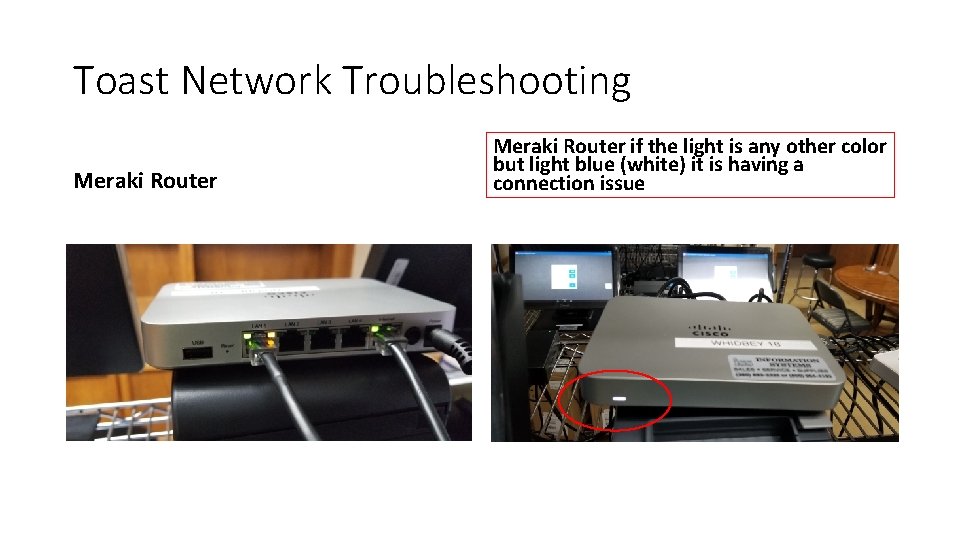 Toast Network Troubleshooting Click anywhere on screen to