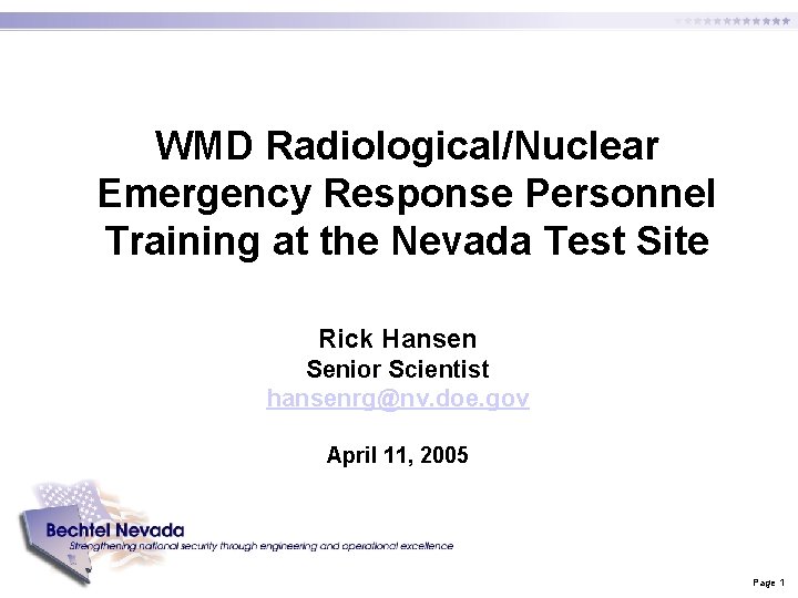 WMD RadiologicalNuclear Emergency Response Personnel Training at the