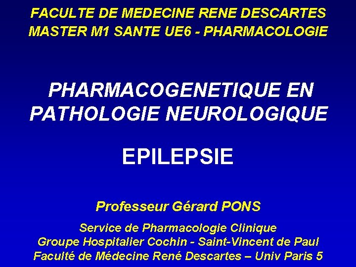FACULTE DE MEDECINE RENE DESCARTES MASTER M 1