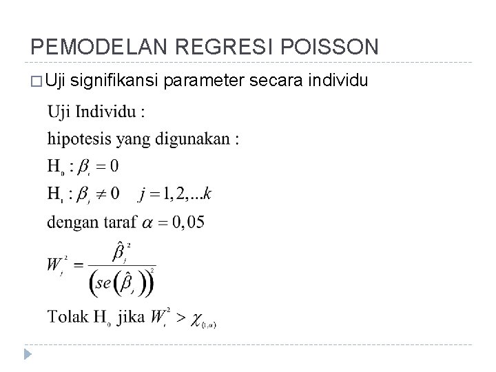 REGRESI POISSON Gangga Anuraga M Si PENDAHULUAN REGRESI
