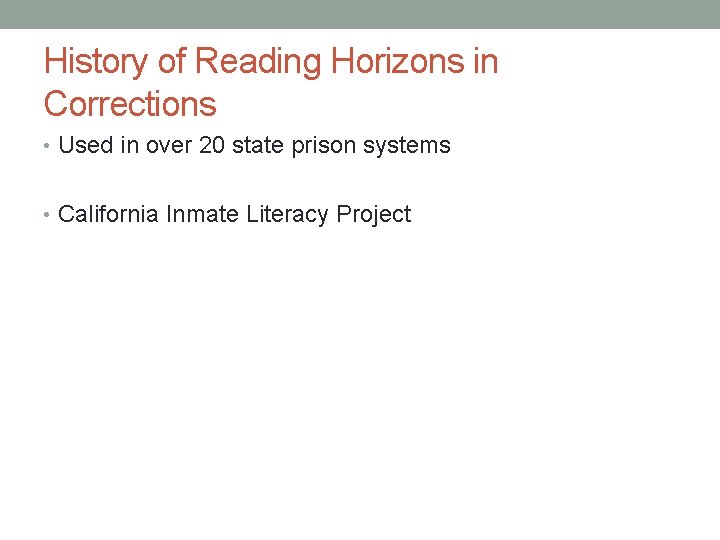 BREAKING THE CYCLE OF INMATE RECIDIVISM August 1
