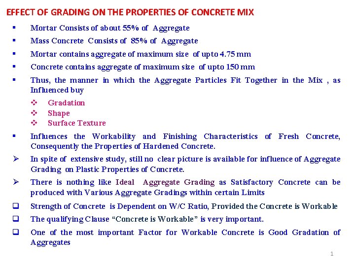 EFFECT OF GRADING ON THE PROPERTIES OF CONCRETE