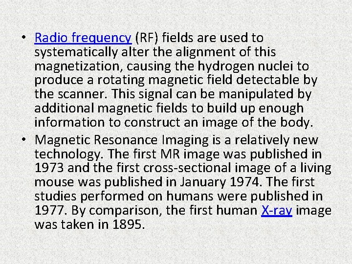 How MRI Works Magnetic resonance imaging Magnetic Resonance