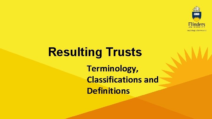 Resulting Trusts Terminology Classifications and Definitions The use