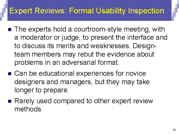 Chapter 4 Evaluating Interface Designs 1 Introduction n