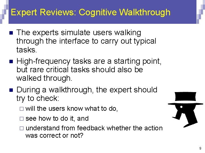 Chapter 4 Evaluating Interface Designs 1 Introduction n