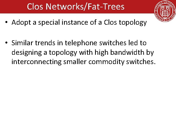 Data Center Network Topologies Fat Tree Hakim Weatherspoon