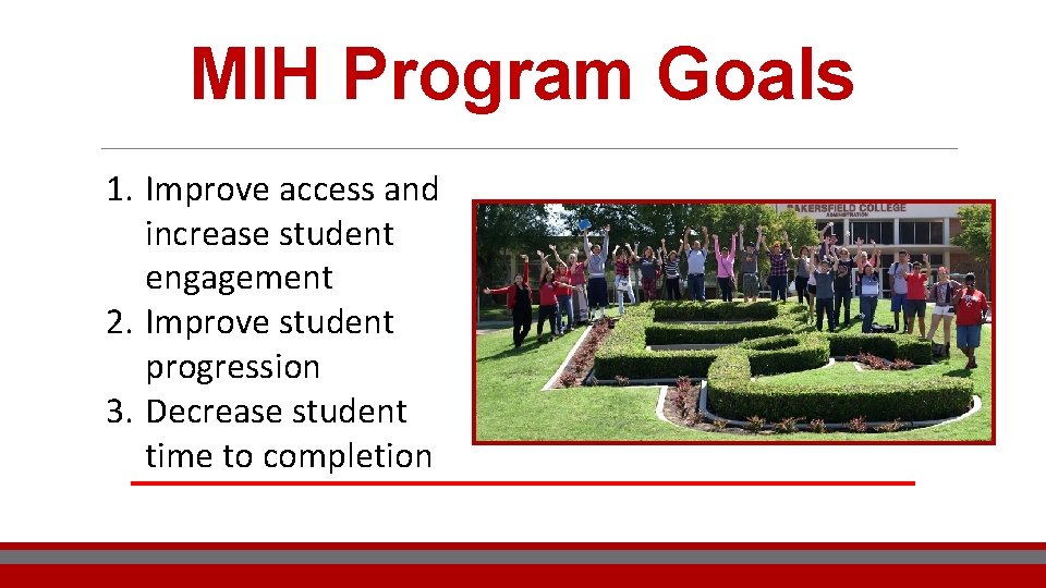 Making it Happen MIH Strategic Partners in Student