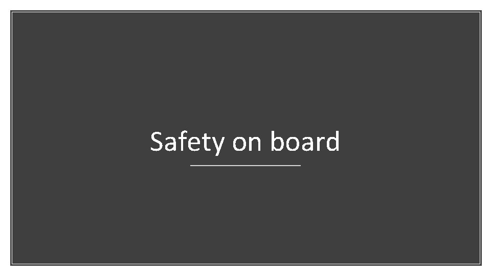 Different classes on board First class on board