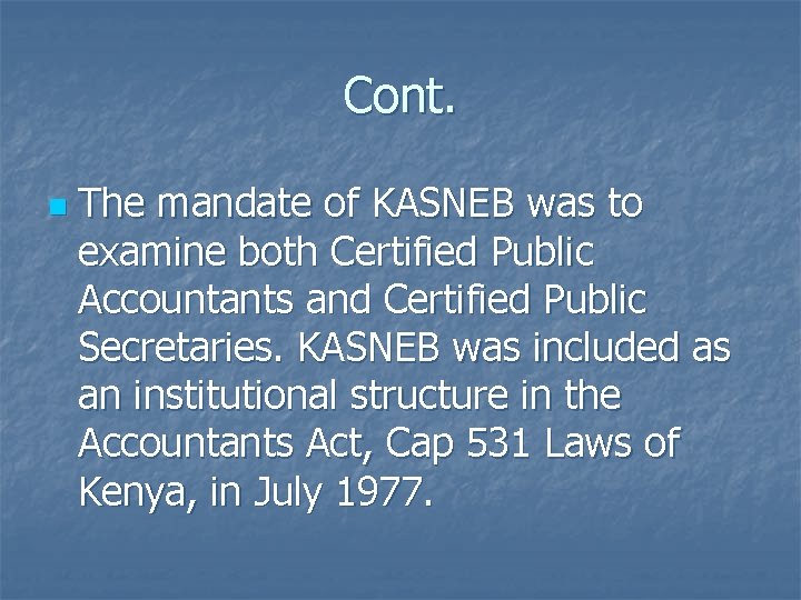 THE INSTITUTE OF CERTIFIED PUBLIC SECRETARIES OF KENYA