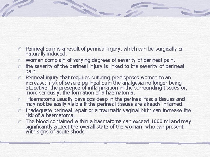 The uterus and vaginal loss following operative birth