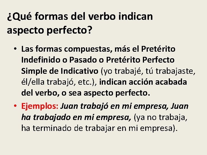 El verbo verbos perfectivos e imperfectivos Equipo Especfico