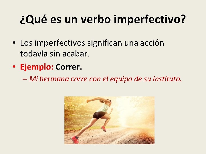 El verbo verbos perfectivos e imperfectivos Equipo Especfico