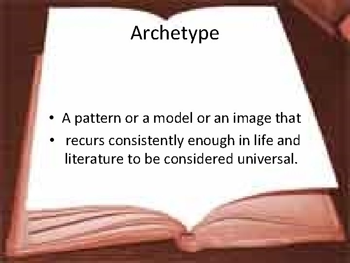 Archetype A pattern or a model or an
