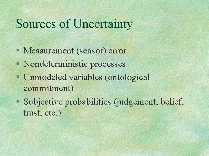 Uncertainty Development Kenneth Baclawski Northeastern University ...