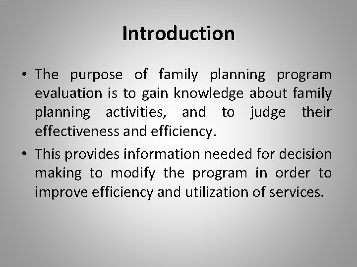 Evaluation of family planning program objectives By the