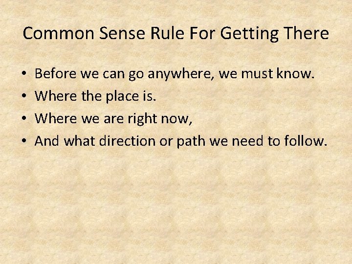 What Direction Are You Going The Bible teaches