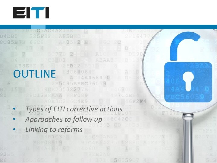 THE EITIS VALIDATION Validation corrective actions to drive