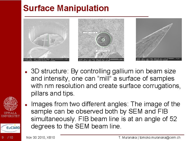 SEM Insitu Experiments for Breakdown Study Tomoko Muranaka