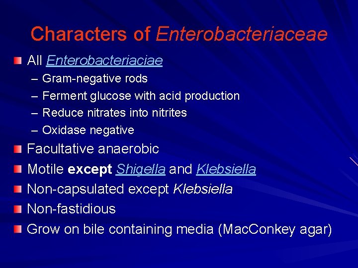Gramnegative rods Enterobacteriaceae Characters of Enterobacteriaceae ...