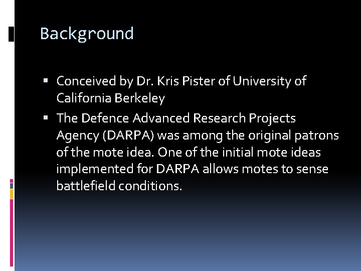 SMART DUST COMMUNICATING WITH A CUBICMILLIMETER COMPUTER Table