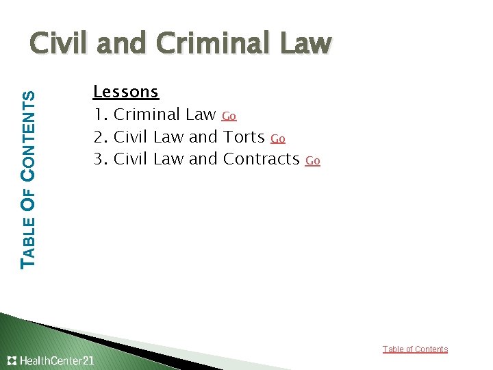 Civil and Criminal Law Table of Contents TABLE