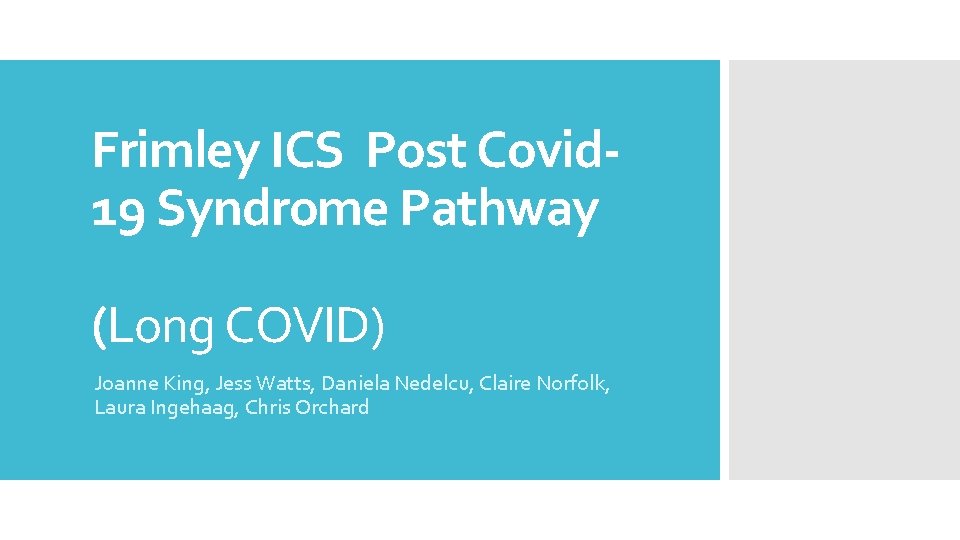 Frimley ICS Post Covid 19 Syndrome Pathway Long