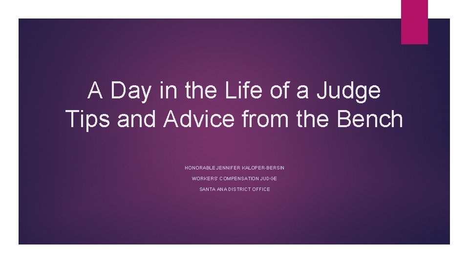 A Day in the Life of a Judge