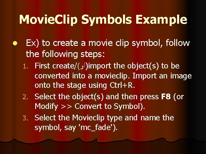 Movie Clip Symbols Example l Ex to create