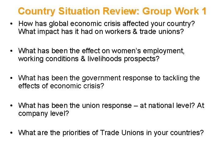 Country Situation Review Group Work 1 How has